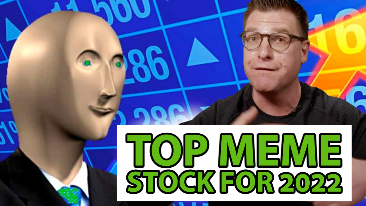 My No. 1 Meme Stock Winner for 2022